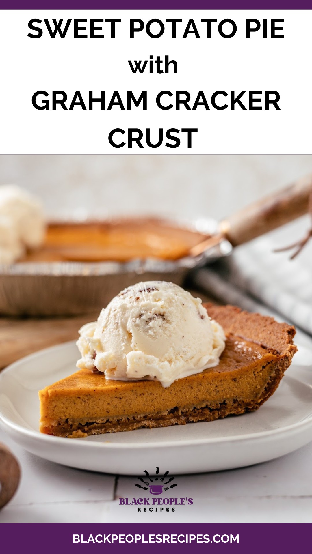 Sweet Potato Pie with Graham Cracker Crust - blackpeoplesrecipes.com